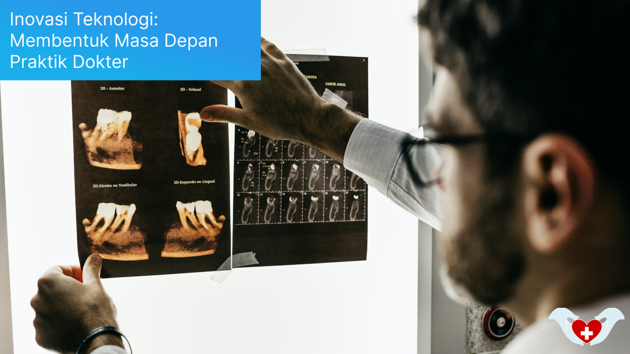Inovasi Teknologi: Membentuk Masa Depan Praktik Dokter | Vmedis